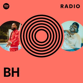 BH Radio - playlist by Spotify | Spotify