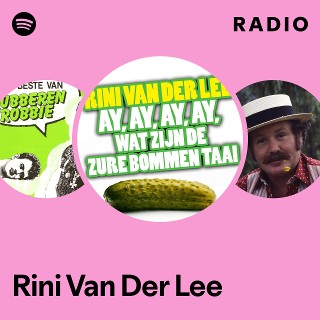 Rini Van Der Lee Radio | Spotify Playlist