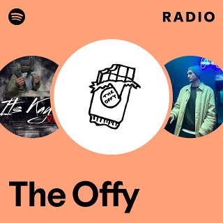 The Offy Radio - playlist by Spotify | Spotify
