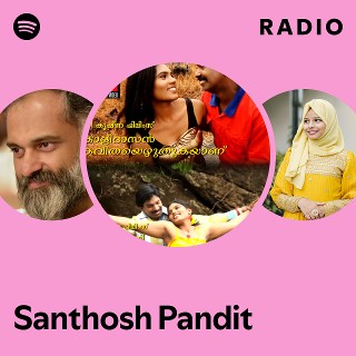 Santhosh Pandit Radio | Spotify Playlist
