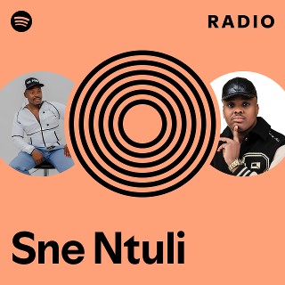 Sne Ntuli Radio | Spotify Playlist