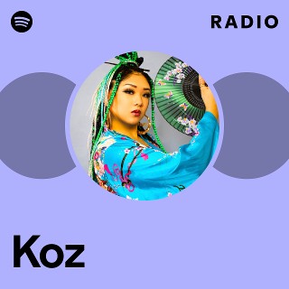 Koz Radio | Spotify Playlist