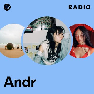 Andr Radio - playlist by Spotify | Spotify
