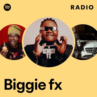 Biggie fx Radio - playlist by Spotify | Spotify