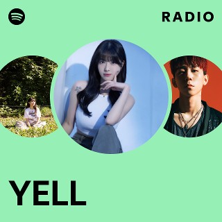 YELL Radio | Spotify Playlist