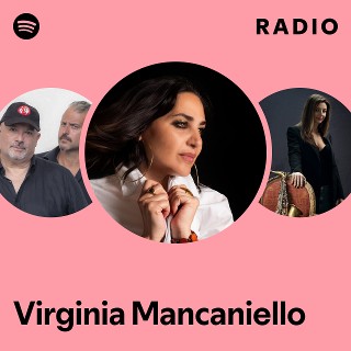 Virginia Mancaniello Radio | Spotify Playlist