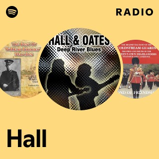 Hall Radio - playlist by Spotify | Spotify