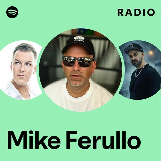Mike Ferullo Radio | Spotify Playlist