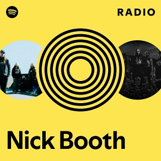 Nick Booth Radio | Spotify Playlist