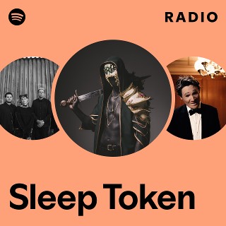 Sleep Token Radio | Spotify Playlist