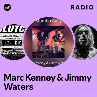 Marc Kenney & Jimmy Waters Radio | Spotify Playlist
