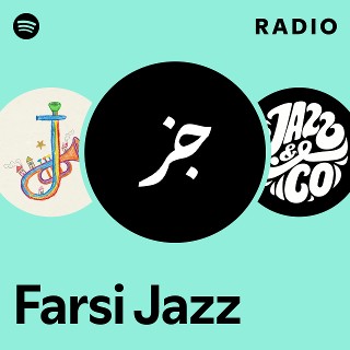 Farsi Jazz Radio | Spotify Playlist