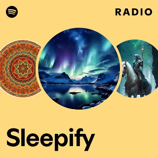 Sleepify Radio - playlist by Spotify | Spotify