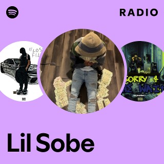 Lil Sobe Radio - playlist by Spotify | Spotify
