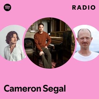 Cameron Segal Radio | Spotify Playlist