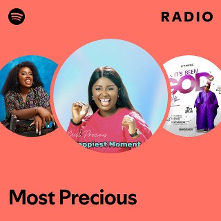 Most Precious Radio | Spotify Playlist