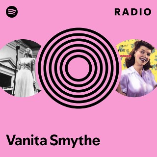 Vanita Smythe Radio | Spotify Playlist