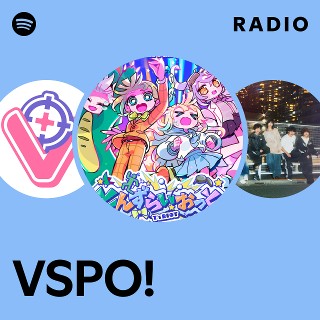 VSPO! Radio | Spotify Playlist