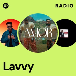 Lavvy Radio | Spotify Playlist