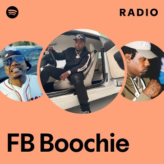FB Boochie Radio | Spotify Playlist
