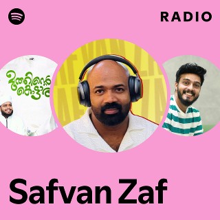 Safvan Zaf Radio | Spotify Playlist