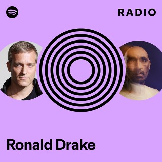 Ronald Drake Radio - playlist by Spotify | Spotify