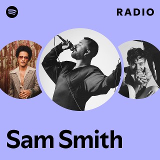 Sam Smith Radio - playlist by Spotify | Spotify