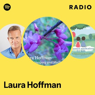 Laura Hoffman Radio | Spotify Playlist