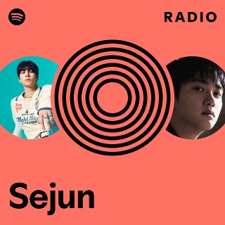 Sejun Radio | Spotify Playlist