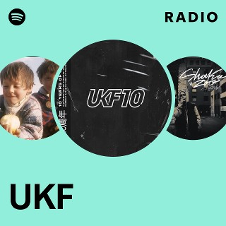 UKF Radio | Spotify Playlist