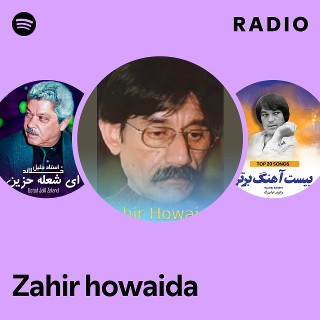 Zahir howaida Radio | Spotify Playlist