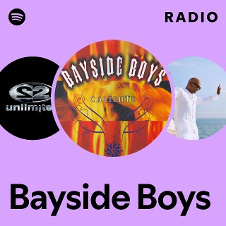 Bayside Boys Radio | Spotify Playlist