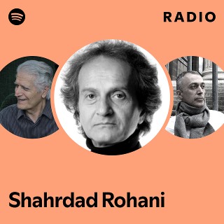Shahrdad Rohani Radio | Spotify Playlist