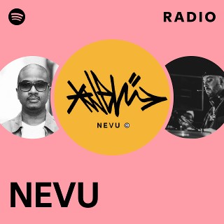 NEVU Radio | Spotify Playlist