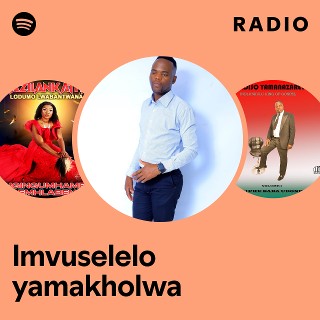 Imvuselelo yamakholwa Radio | Spotify Playlist