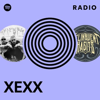 XEXX Radio | Spotify Playlist