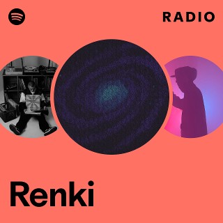 Renki Radio | Spotify Playlist