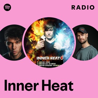 Inner Heat Radio | Spotify Playlist