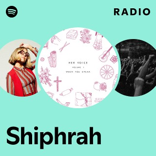 Shiphrah Radio | Spotify Playlist