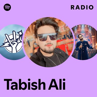Tabish Ali Radio - playlist by Spotify | Spotify