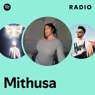 Mithusa Radio | Spotify Playlist