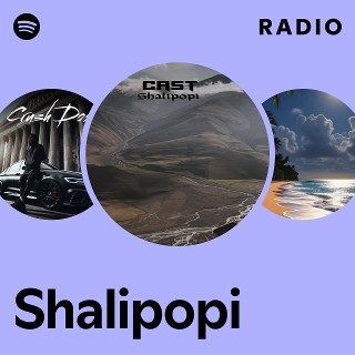 Shalipopi Radio | Spotify Playlist