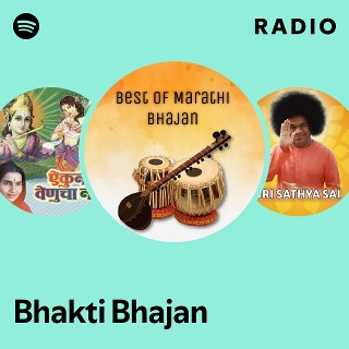 Bhakti Bhajan Radio - playlist by Spotify | Spotify