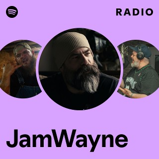 JamWayne Radio - playlist by Spotify | Spotify