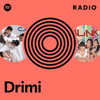 Drimi Radio | Spotify Playlist