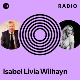 Isabel Livia Wilhayn Radio - playlist by Spotify | Spotify