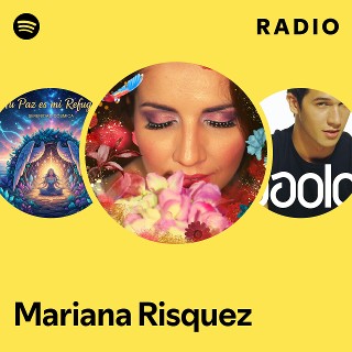 Mariana Risquez Radio | Spotify Playlist
