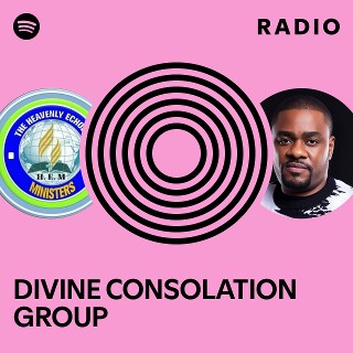 DIVINE CONSOLATION GROUP Radio - playlist by Spotify | Spotify