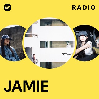 JAMIE Radio | Spotify Playlist