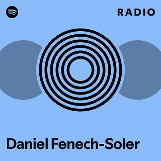 Daniel Fenech-Soler Radio | Spotify Playlist